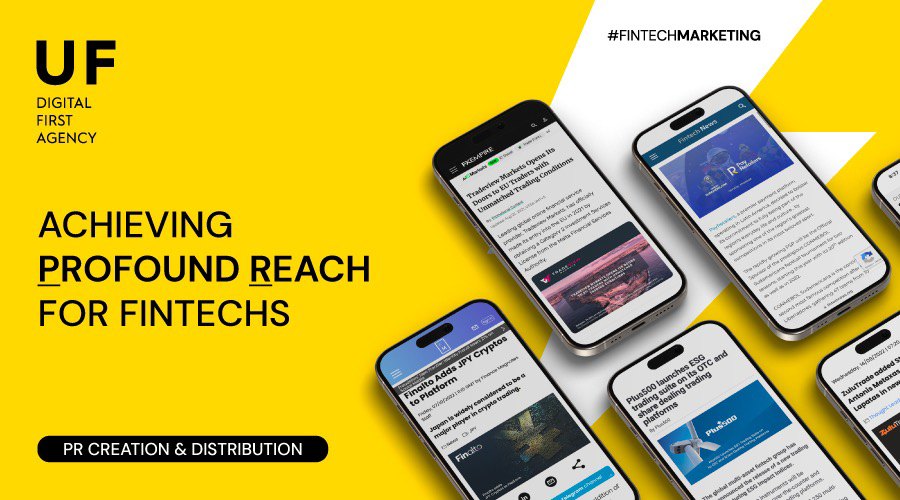 UF Agency: Maximising Online Visibility for Fintechs with Strategic PR